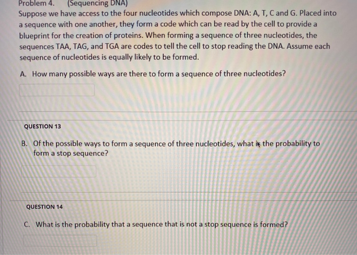 Solved (Sequencing DNA) Problem 4. Suppose we have access to | Chegg.com