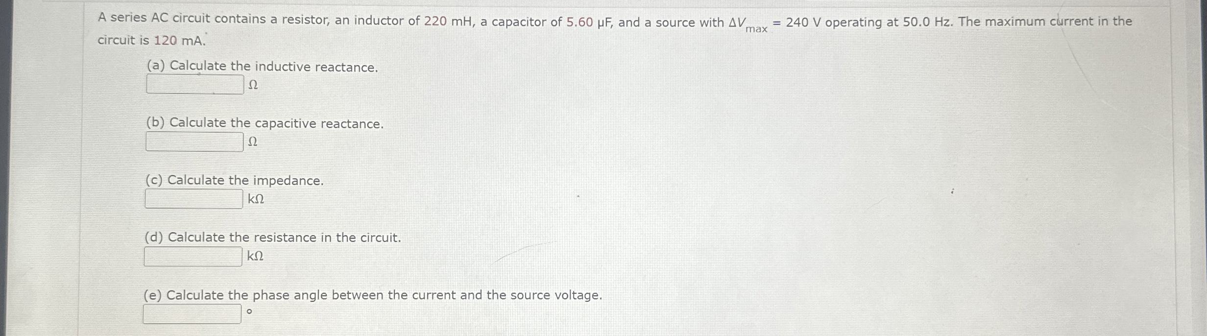 Solved A Series Ac Circuit Contains A Resistor An Inductor