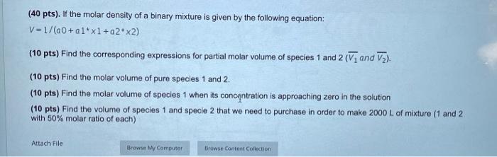 Solved (40 pts). If the molar density of a binary mixture is | Chegg.com