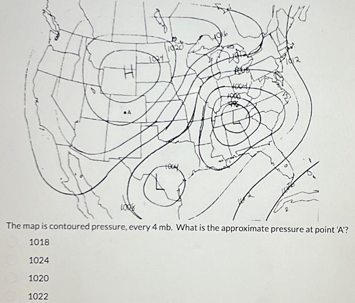 Solved The map is contoured pressure, every 4mb. What is the | Chegg.com