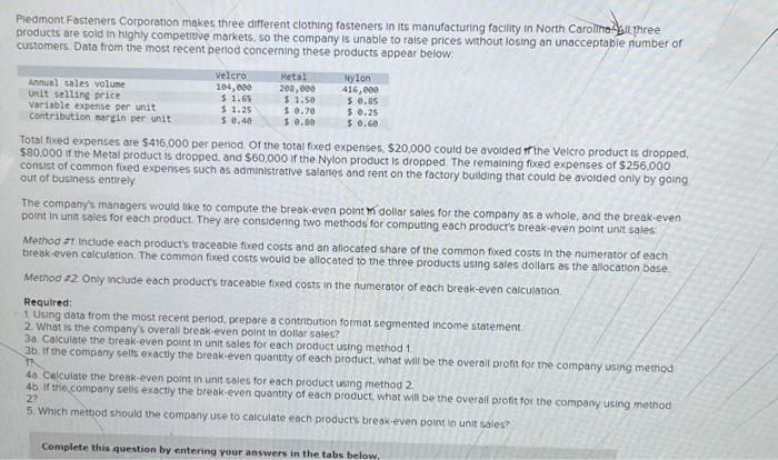Solved Pledmont Fasteners Corporation makes three different | Chegg.com