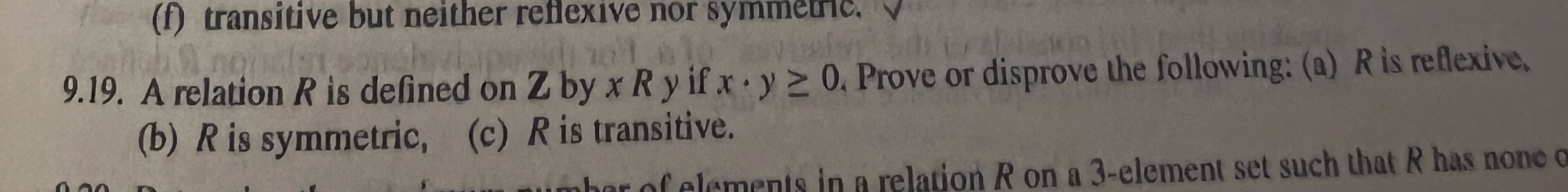 Solved 9.19. ﻿A relation R ﻿is defined on Z ﻿by xR ﻿y if | Chegg.com