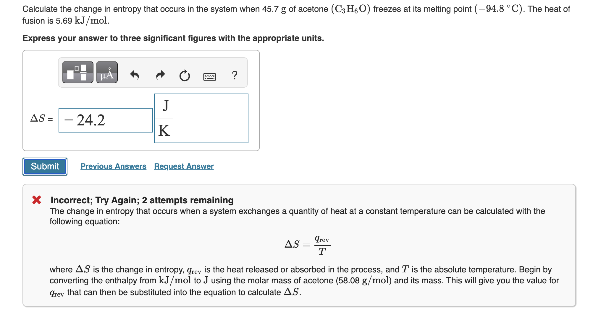 Solved Calculate the change in entropy that occurs in the | Chegg.com