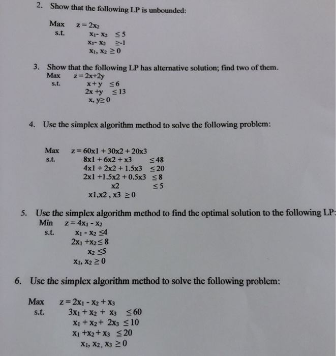 Solved 2. Show that the following LP is unbounded: Max s.t. | Chegg.com