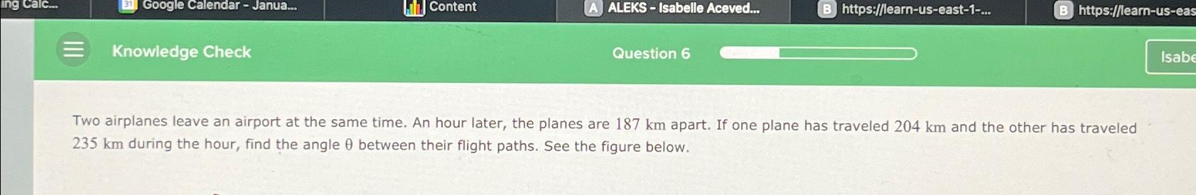 Solved Knowledge CheckQuestion 6Two airplanes leave an | Chegg.com