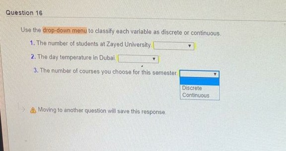 Solved Question 16 Use the drop-down menu to classify each | Chegg.com