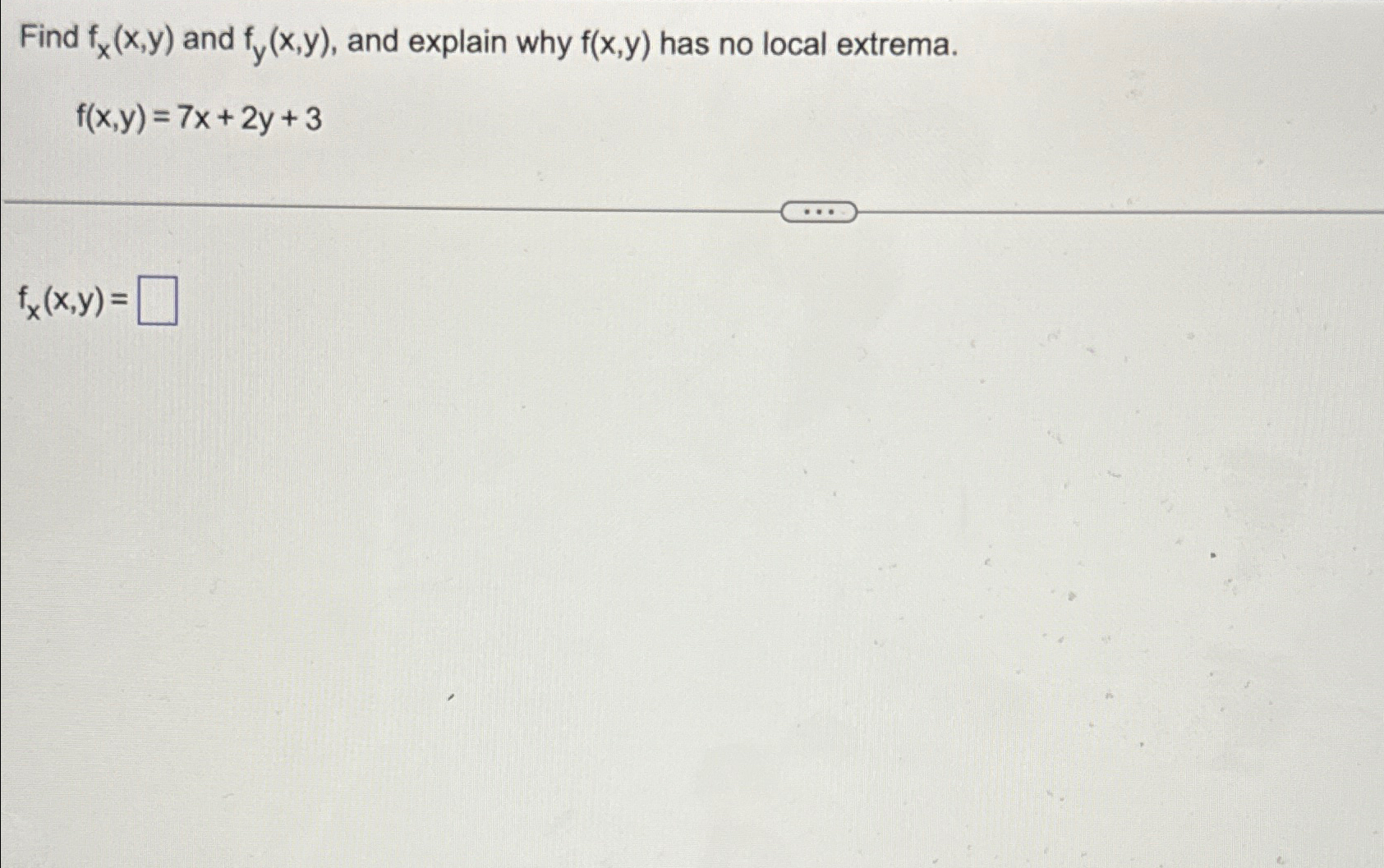 Solved Find fx(x,y) ﻿and fy(x,y), ﻿and explain why f(x,y) | Chegg.com