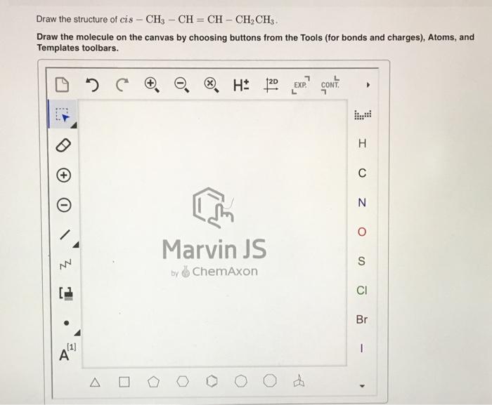 Solved Draw the structure of cis - CH3 -CH=CH-CHCH. Draw the | Chegg.com