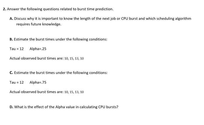 Solved 2. Answer the following questions related to burst | Chegg.com