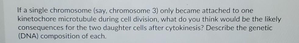 Solved If a single chromosome (say, chromosome 3) only | Chegg.com