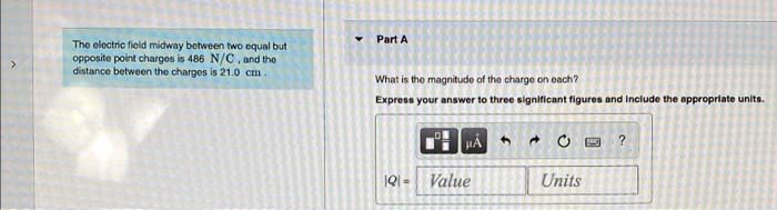 Solved Part A The electric field midway between two equal | Chegg.com