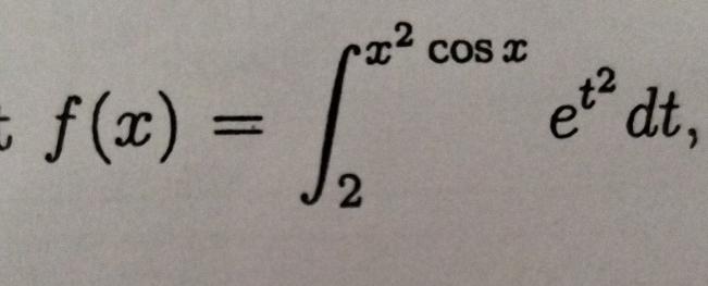 Solved f(x)=∫2x2cosxet2dt | Chegg.com