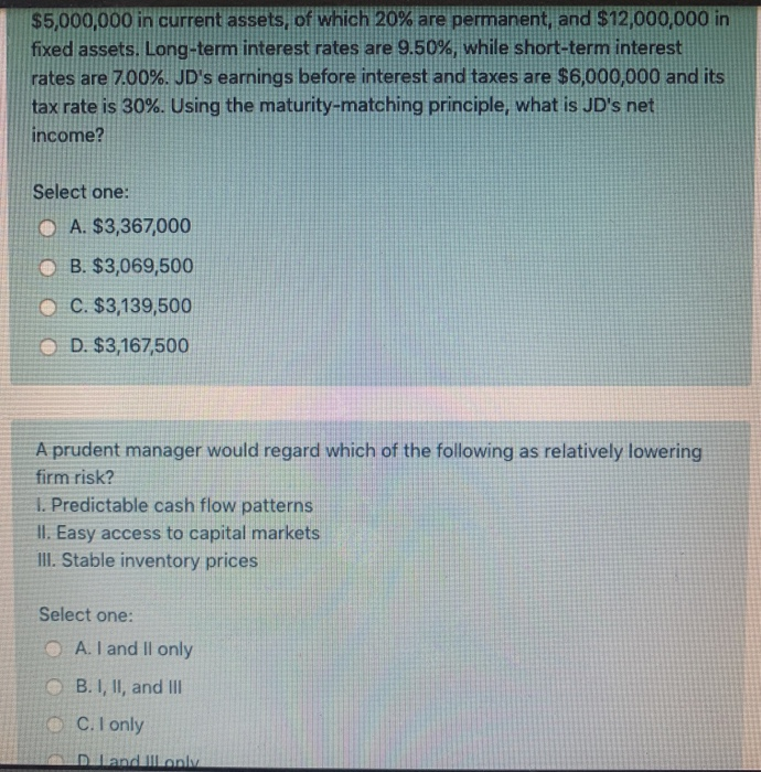 Solved According to the maturity matching principle, which | Chegg.com