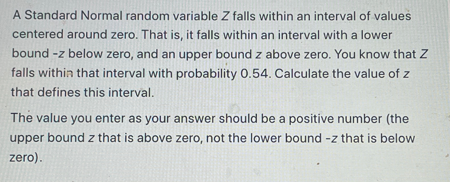 Solved A Standard Normal random variable Z ﻿falls within an | Chegg.com
