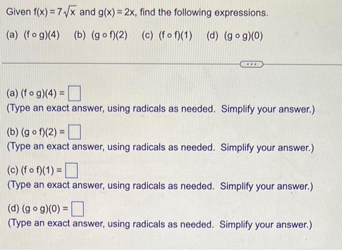 Solved Given f(x)=7x and g(x)=2x, find the following | Chegg.com