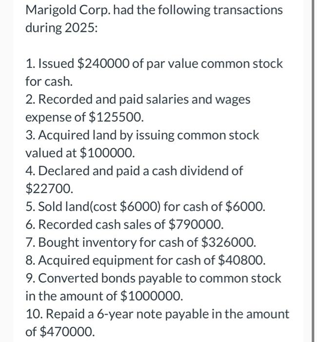 Solved Marigold Corp. had the following transactions during | Chegg.com