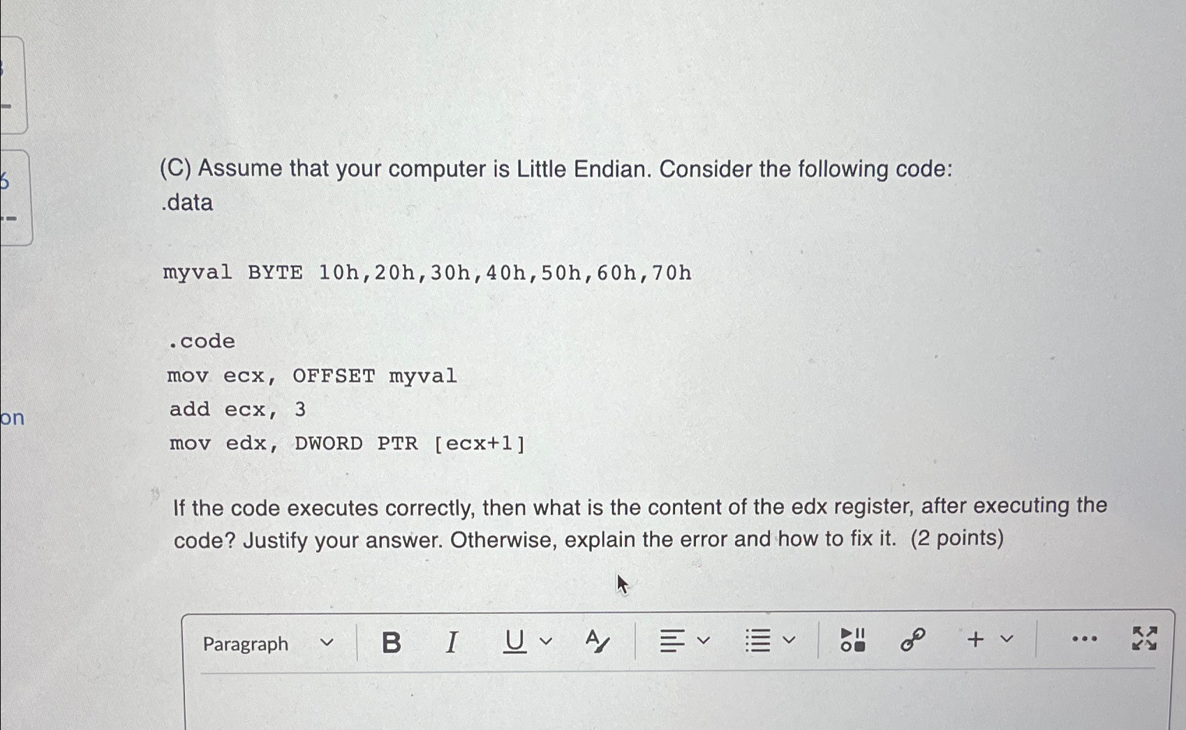 Solved (C) ﻿Assume that your computer is Little Endian. | Chegg.com