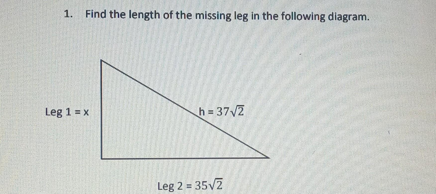 Solved find the length of the missing leg in the following | Chegg.com