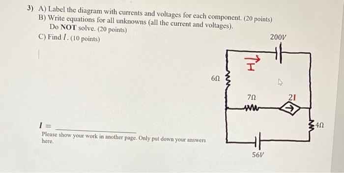 Solved 3) A) Label the diagram with currents and voltages | Chegg.com