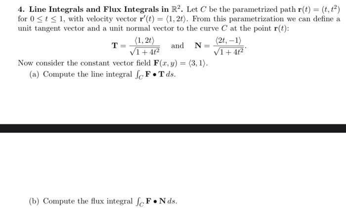 Solved 4. Line Integrals and Flux Integrals in R2. Let C be | Chegg.com