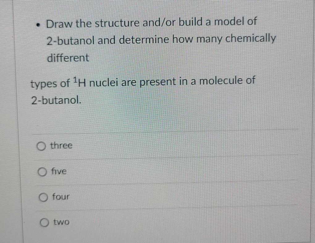 Solved • Draw the structure and/or build a model of | Chegg.com