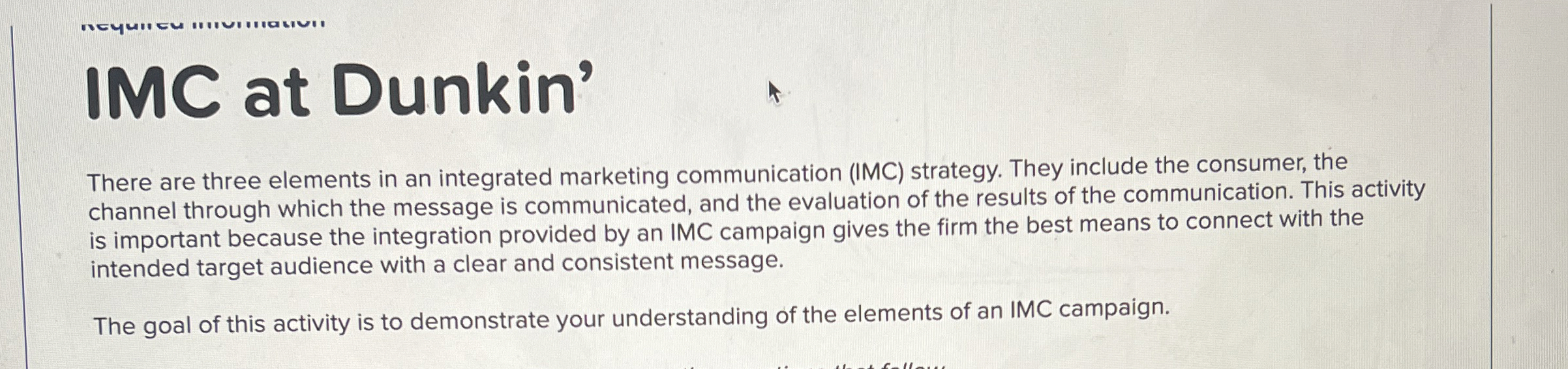 Solved IMC at Dunkin'There are three elements in an | Chegg.com