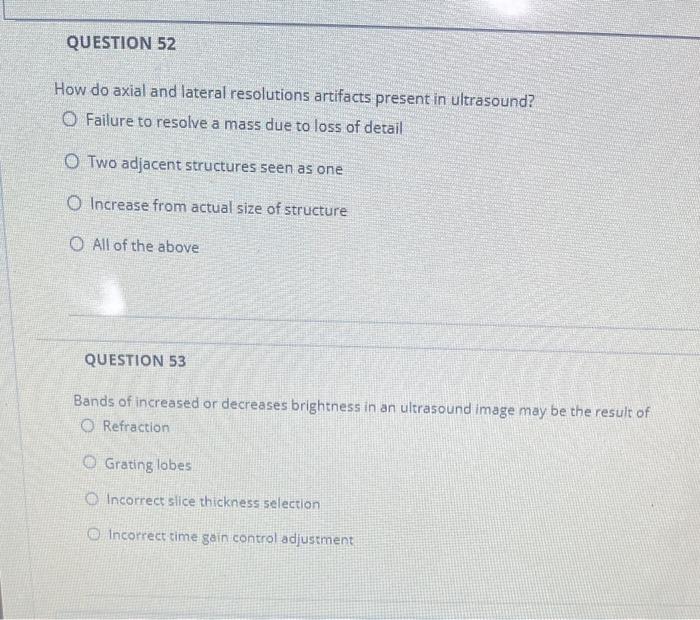 Solved QUESTION 52 How do axial and lateral resolutions | Chegg.com