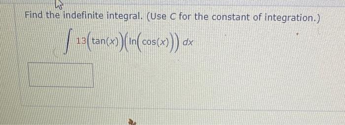 Solved Find the indefinite integral. (Use C for the constant | Chegg.com