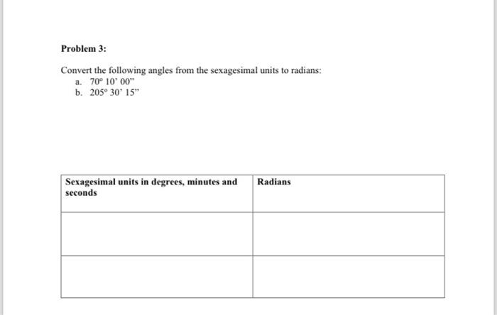Solved Convert the following angles from the sexagesimal | Chegg.com