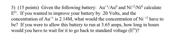 Solved 3 15 Points Given The Following Battery