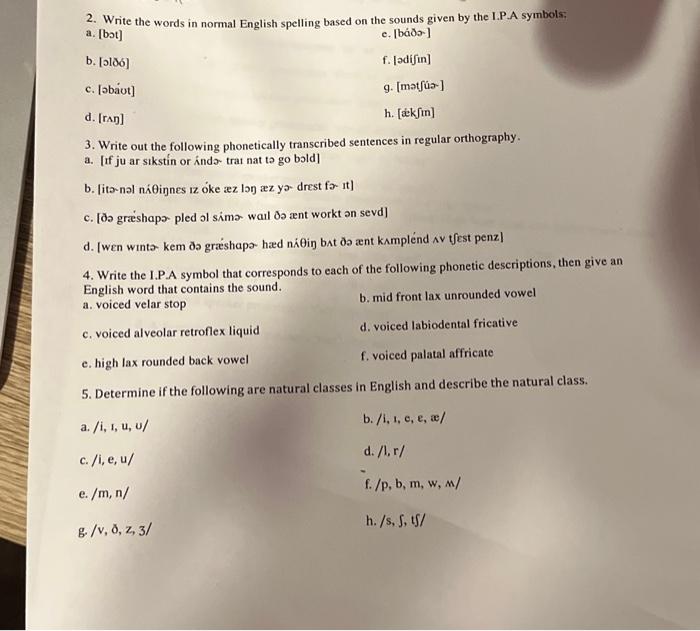 2. Write the words in normal English spelling based | Chegg.com