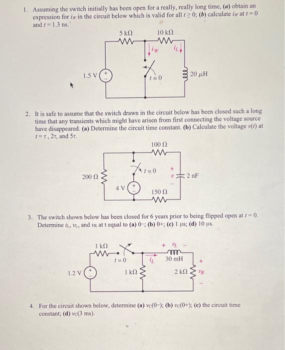 Solved 1. Assuming the switch initially has been open for a | Chegg.com