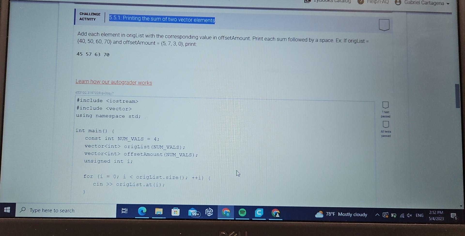 Solved Add each element in origList with the corresponding | Chegg.com Solved Add each element in origList with the corresponding | Chegg.com