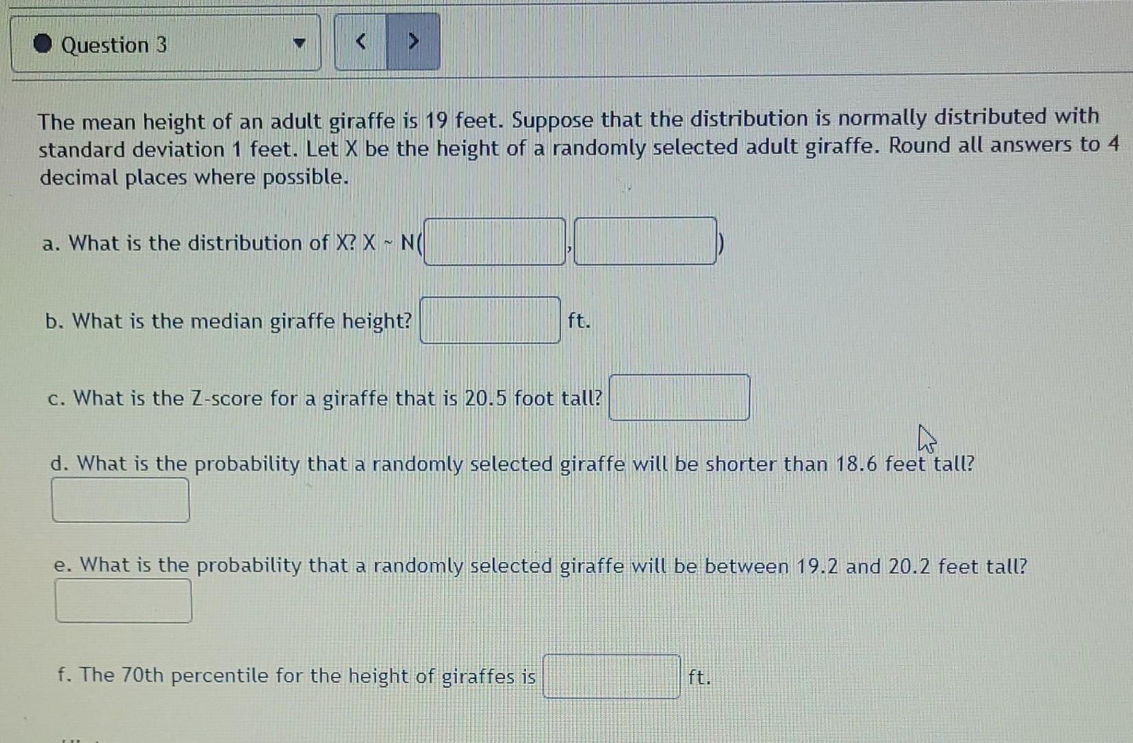 Solved Question 3 > The mean height of an adult giraffe is | Chegg.com