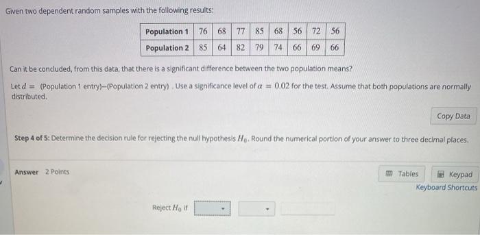 Solved Given two dependent random samples with the following | Chegg.com