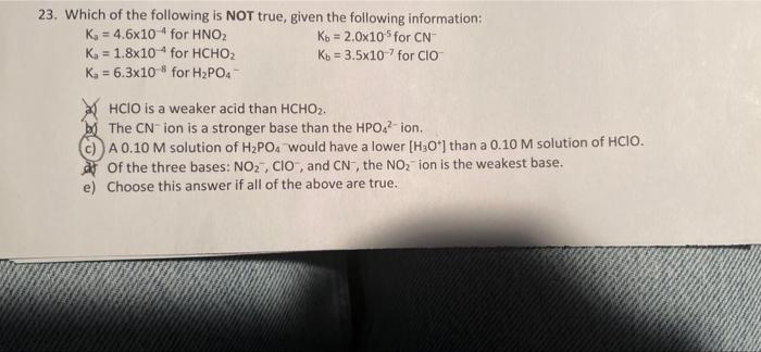 Solved 23. Which of the following is NOT true, given the | Chegg.com