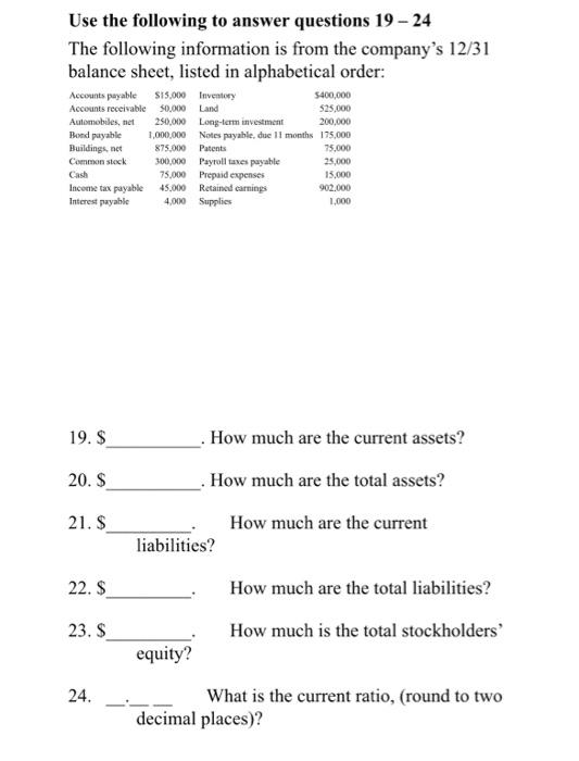Solved Use the following to answer questions 19−24 The | Chegg.com