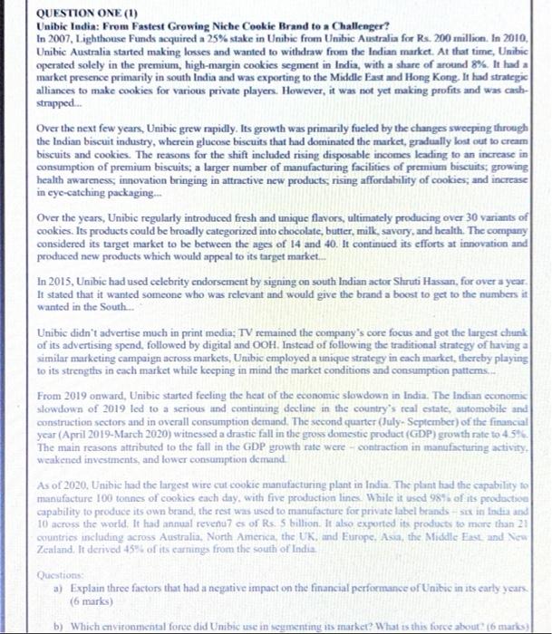 Solved QUESTION ONE (1) Unibic India: From Fastest Growing | Chegg.com