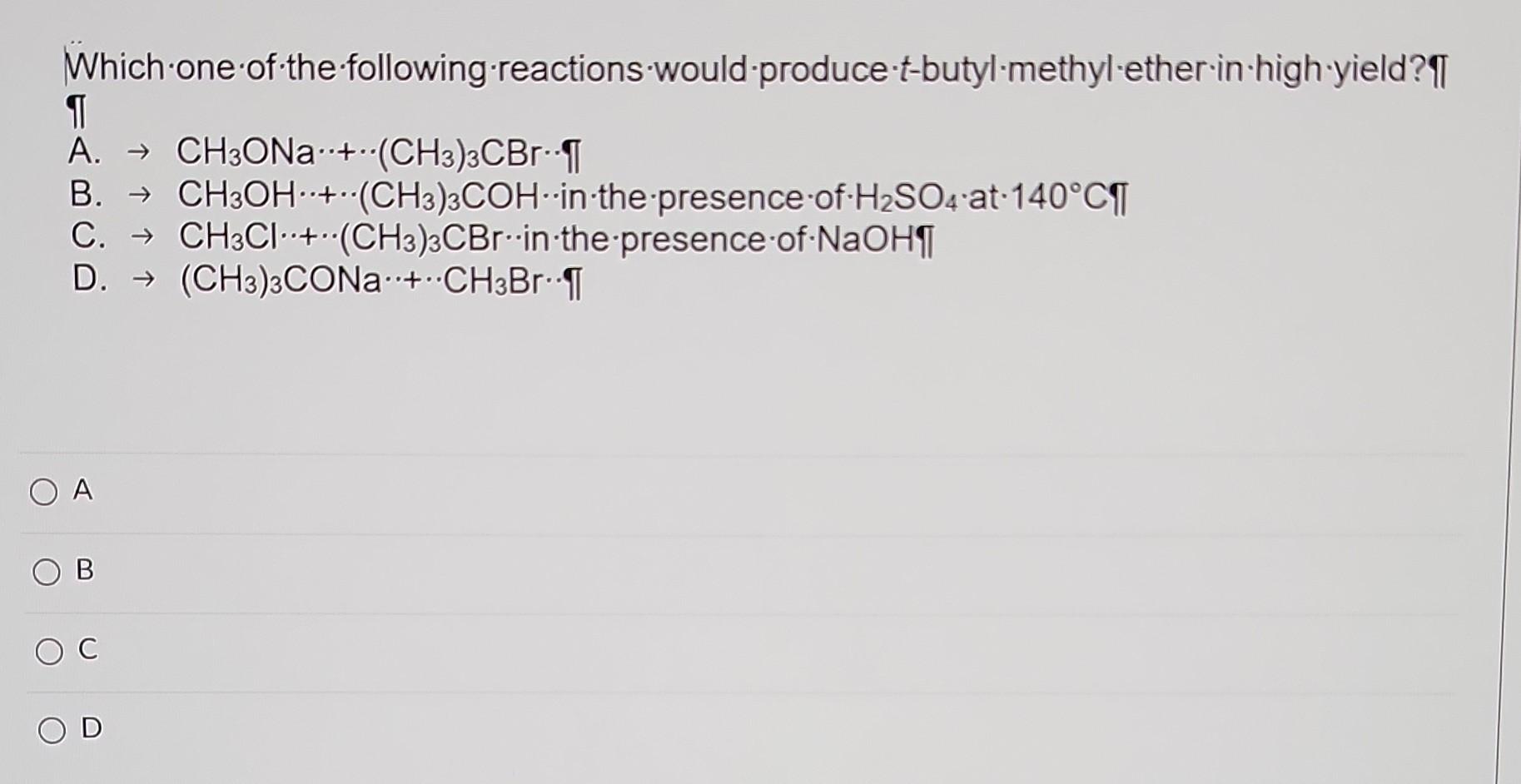 Solved Which one of the following reactions would produce | Chegg.com