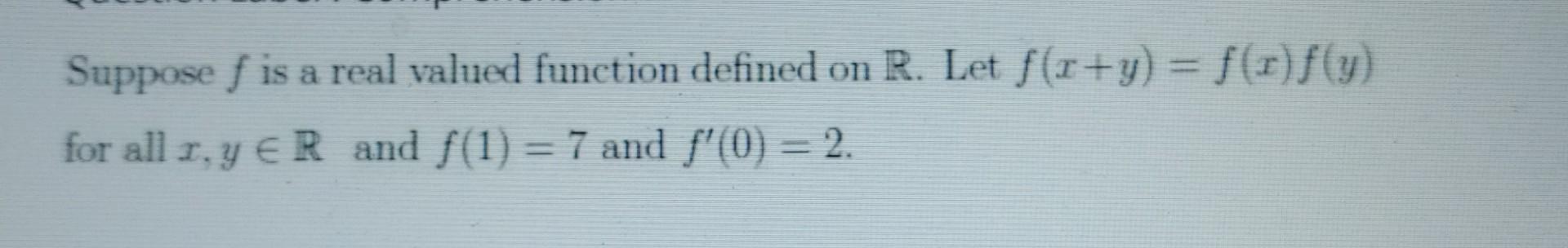 Solved Suppose f is a real valued function defined on R. Let | Chegg.com