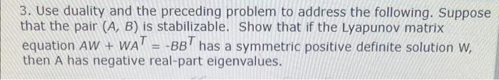 Solved 3. Use duality and the preceding problem to address | Chegg.com