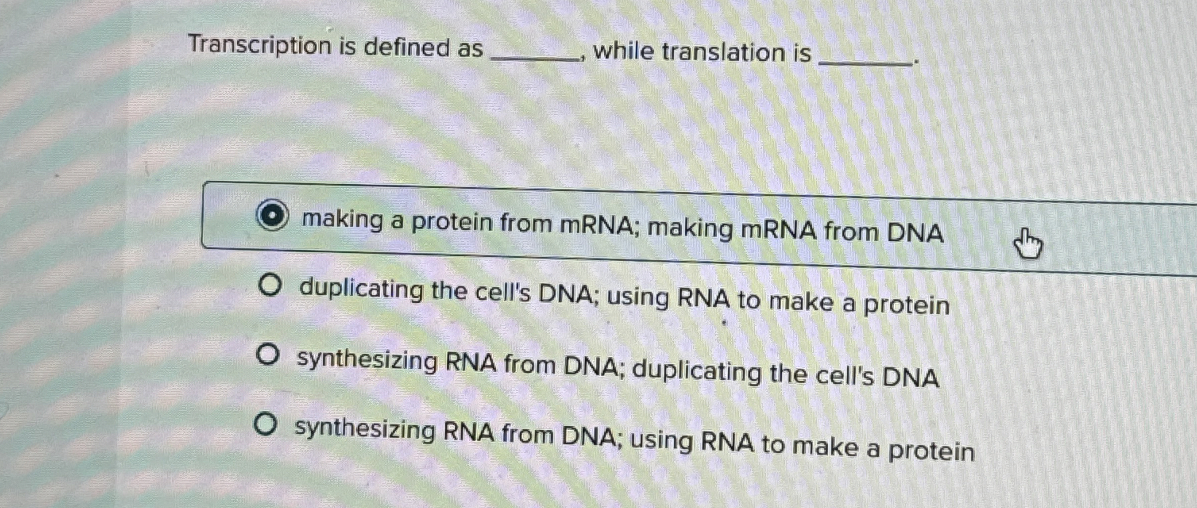 Solved Transcription is defined as ﻿while translation is | Chegg.com