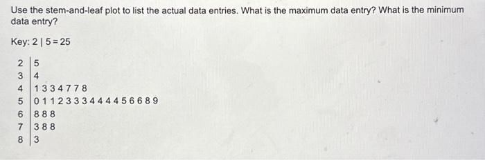 Solved Use the stem-and-leaf plot to list the actual data | Chegg.com