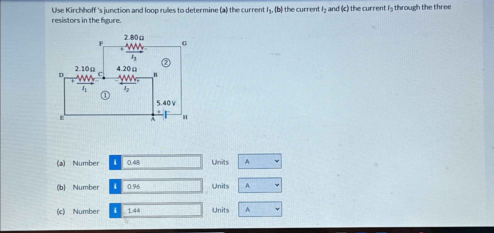 Solved Use Kirchhoff 's junction and loop rules to determine | Chegg.com