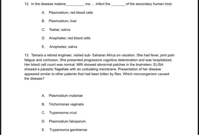 Solved 12. In the disease malaria me.... Infect the of the | Chegg.com