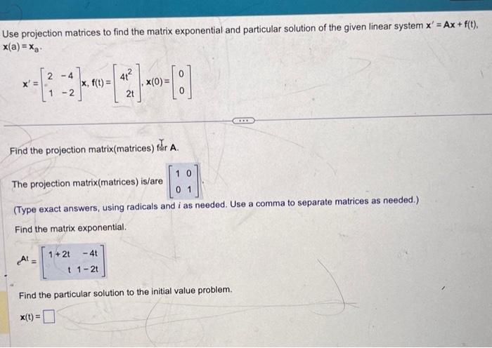 Solved Use projection matrices to find the matrix | Chegg.com