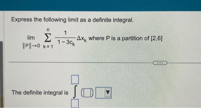 Solved Express the following limit as a definite integral. | Chegg.com