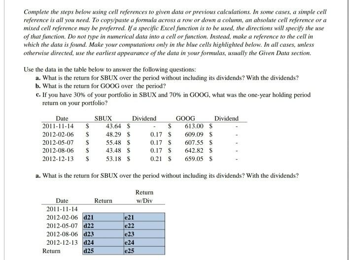 Solved Complete the steps below using cell references to | Chegg.com