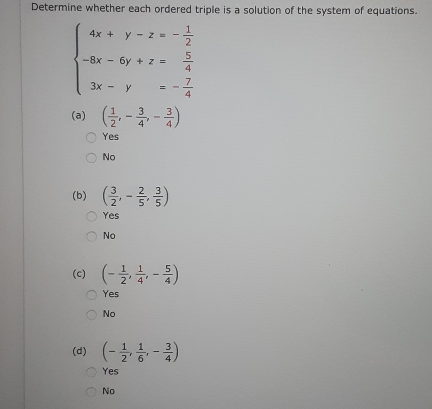 Solved Determine whether each ordered triple is a solution | Chegg.com