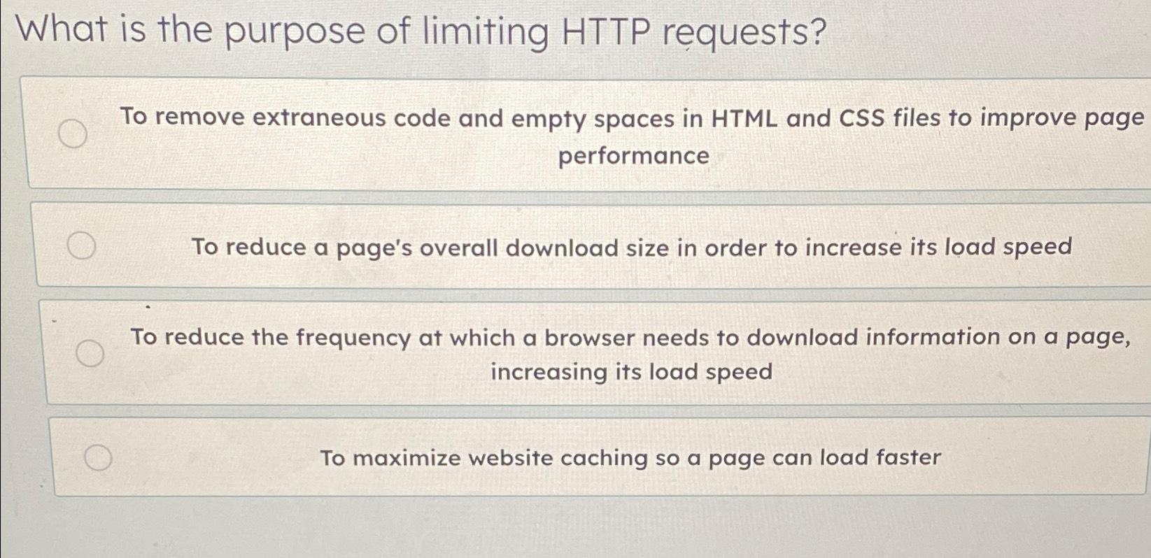 Solved What is the purpose of limiting HTTP requests?To | Chegg.com
